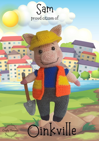 Citizens of Oinkville - Construction Sam - Crochet Pattern ONLY