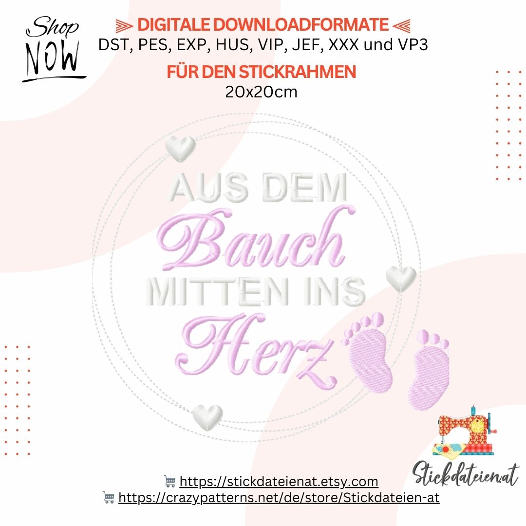 Stickdatei "Aus dem Bauch mitten ins Herz", Maschinenstickerei für Geburt
